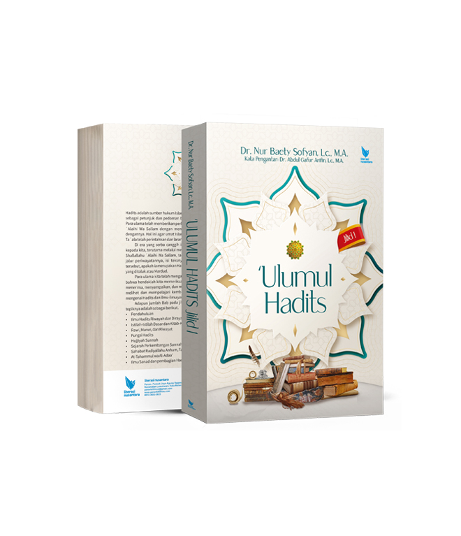‘Ulumul Hadits Jilid (1) — Dr. Nur Baety Sofyan, Lc., M.A. - Penerbit ...