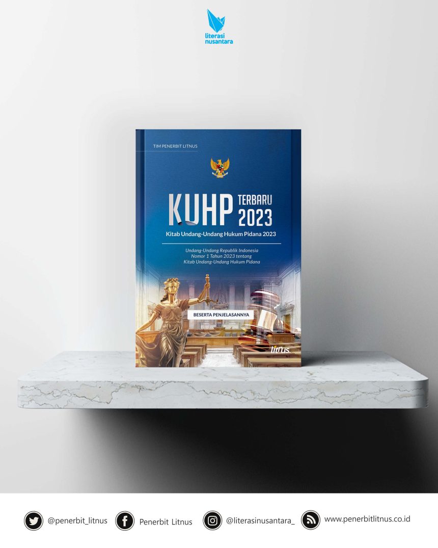 KUHP (Kitab Undang-Undang Hukum Pidana) Terbaru 2023 | Undang-Undang Republik Indonesia Nomor 1 ...