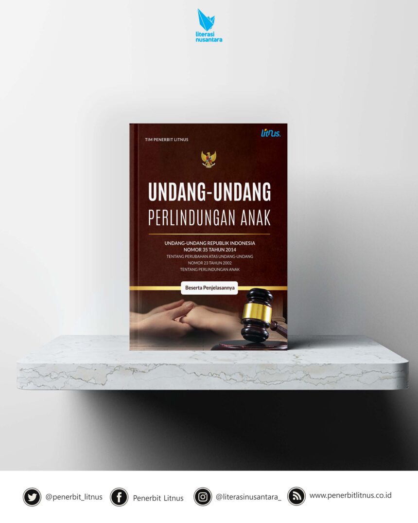 UNDANG-UNDANG PERLINDUNGAN ANAK Undang-Undang Republik Indonesia Nomor ...