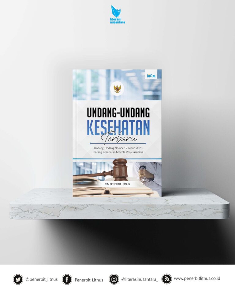 UNDANG-UNDANG KESEHATAN TERBARU: Undang-Undang Nomor 17 Tahun 2023 ...