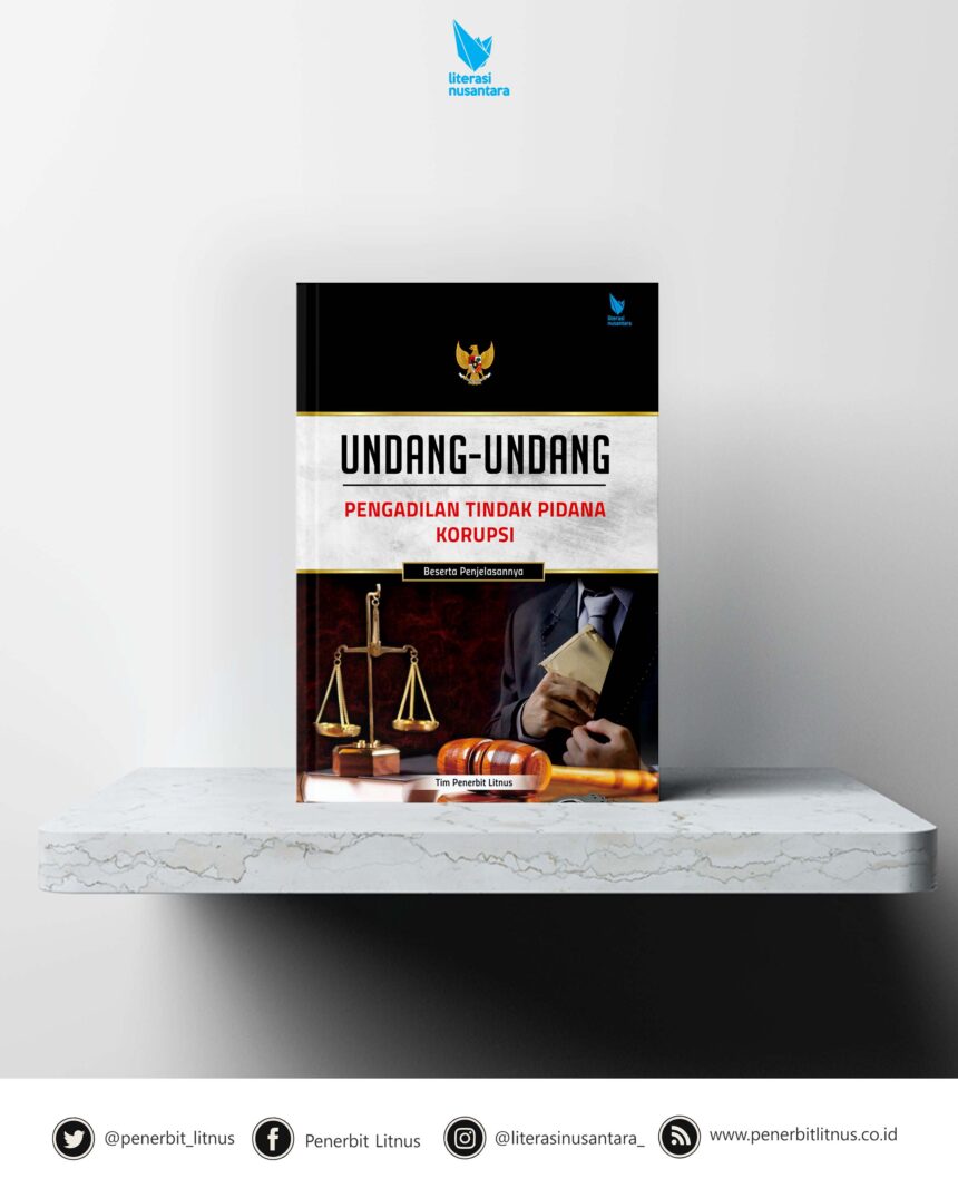 UNDANG-UNDANG PENGADILAN TINDAK PIDANA KORUPSI (Soft Cover) - Penerbit ...