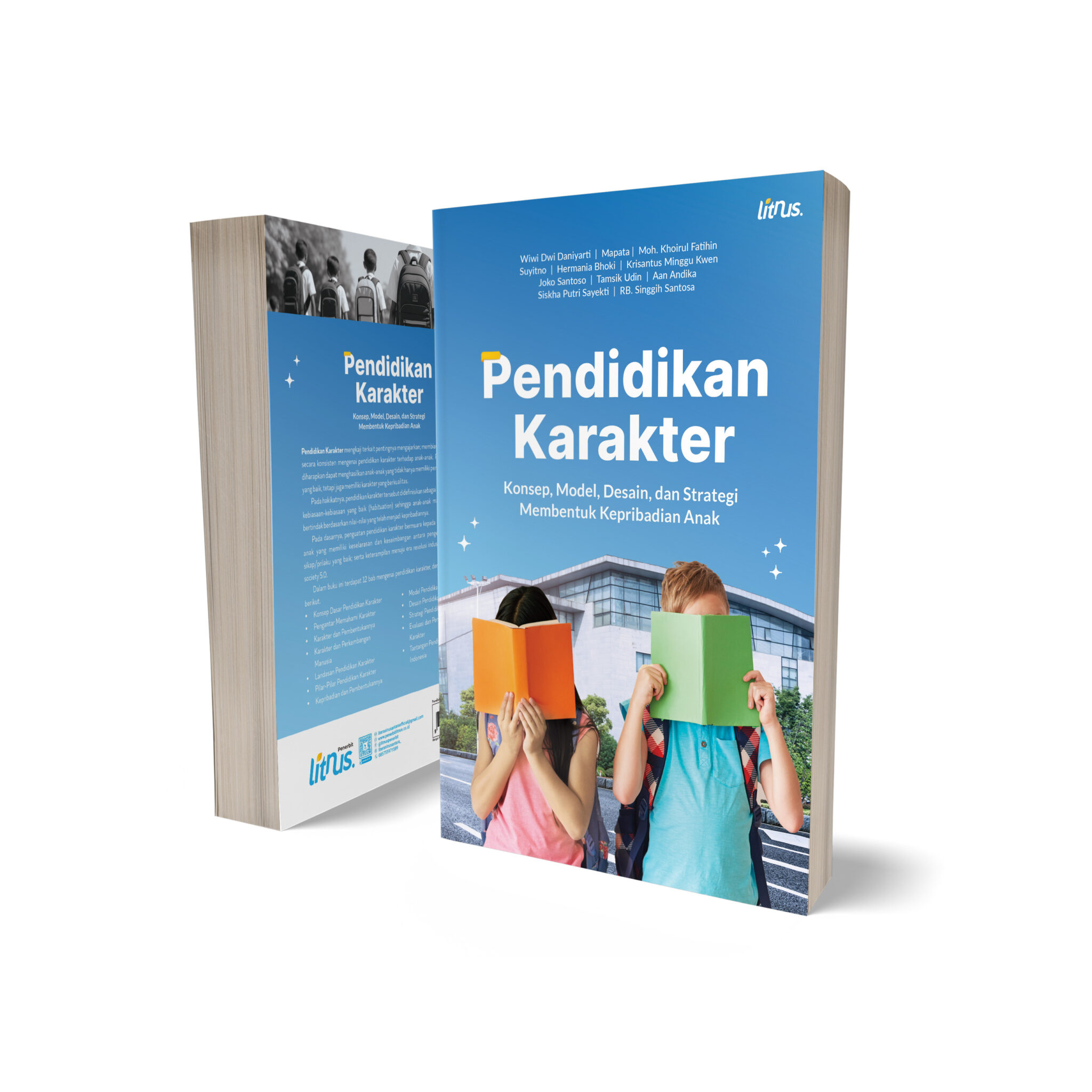 PENDIDIKAN KARAKTER (Konsep, Model, Desain, dan Strategi Membentuk ...