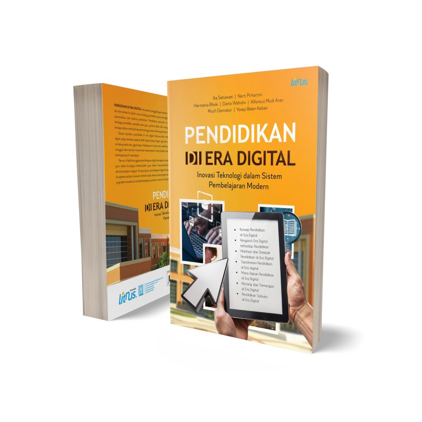 PENDIDIKAN DI ERA DIGITAL (Inovasi Teknologi dalam Sistem Pembelajaran Modern) - Penerbit Litnus