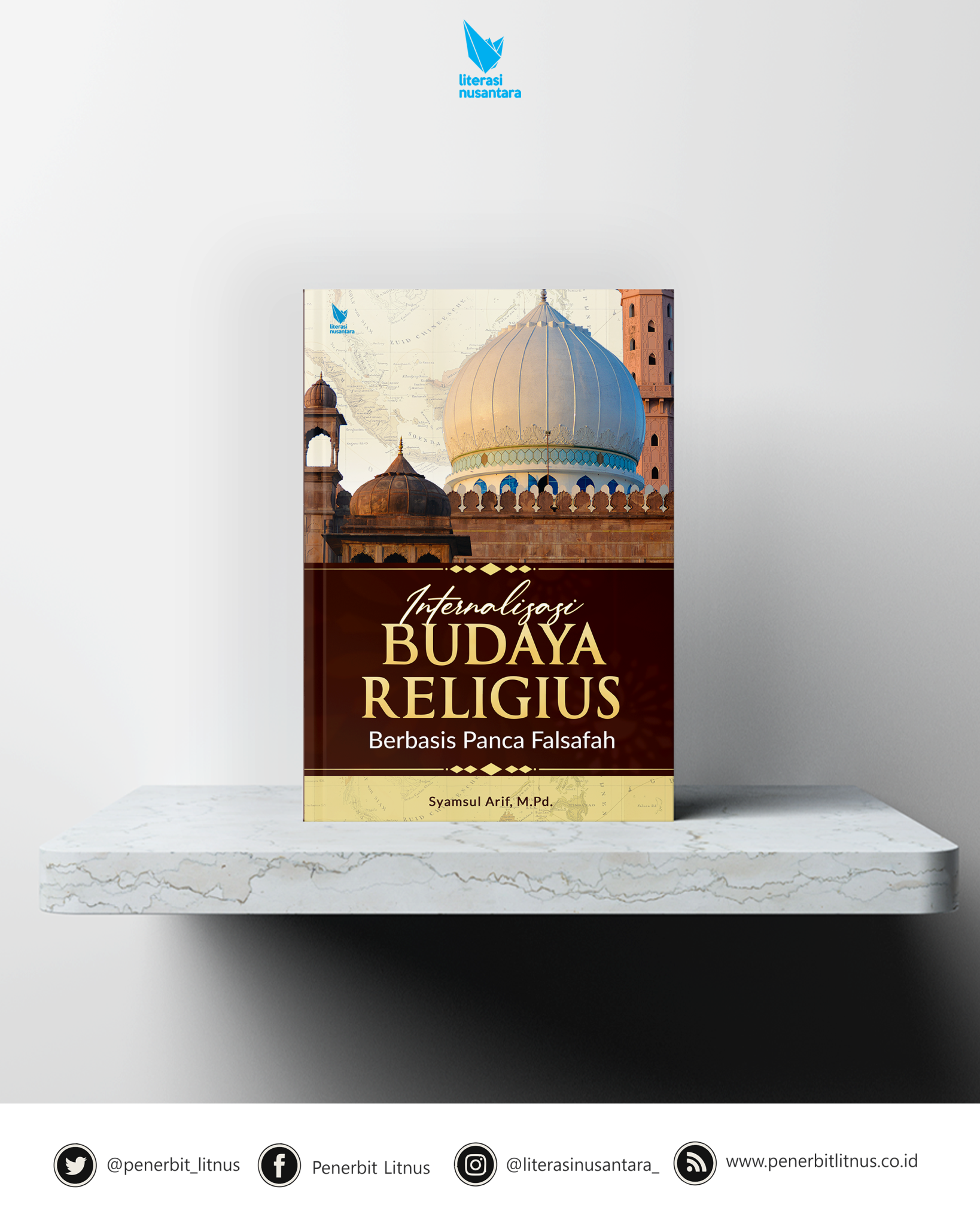 INTERNALISASI BUDAYA RELIGIUS Berbasis Panca Falsafah - Penerbit Litnus