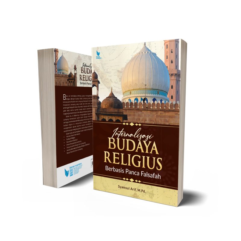 INTERNALISASI BUDAYA RELIGIUS Berbasis Panca Falsafah - Penerbit Litnus