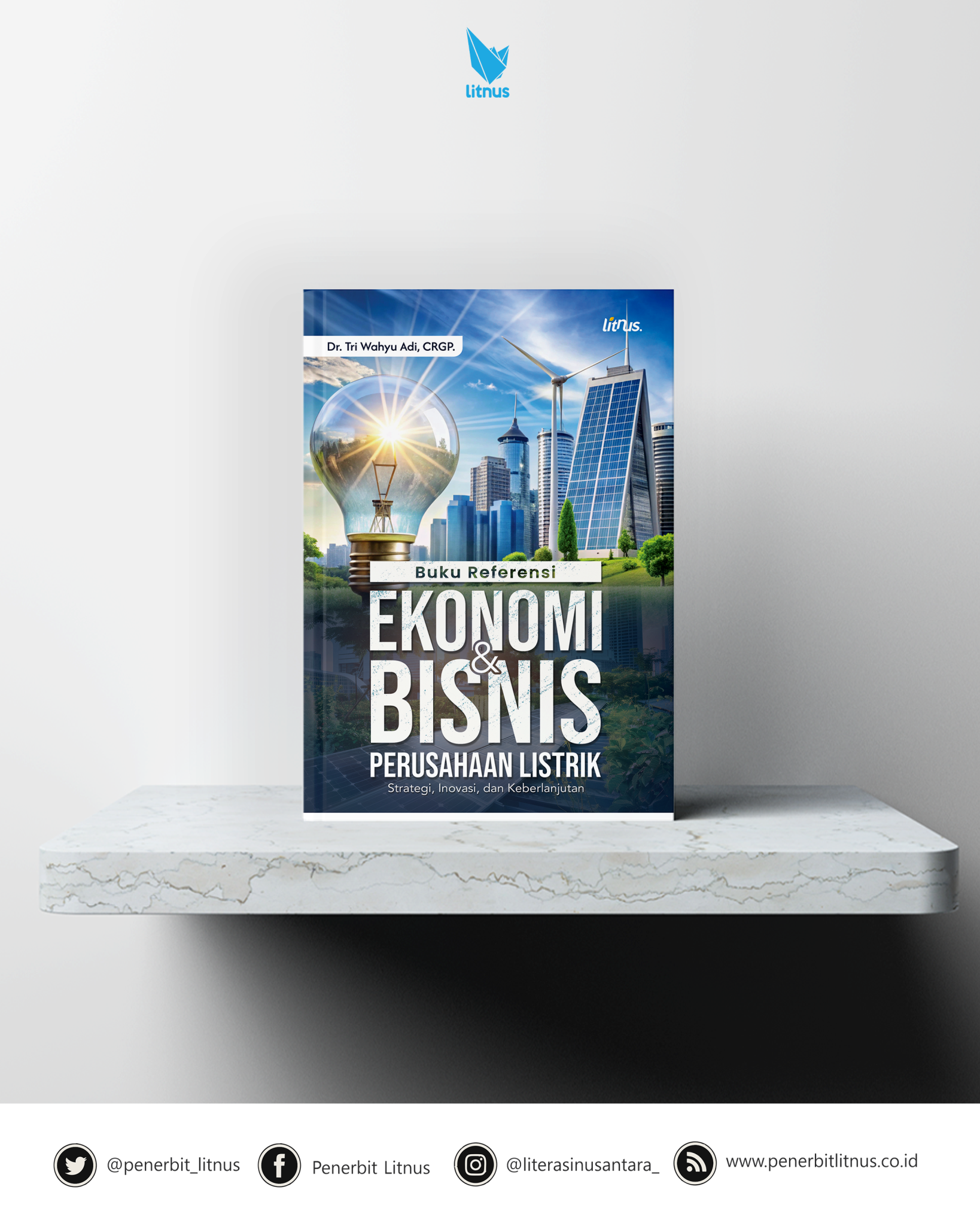 EKONOMI DAN BISNIS PERUSAHAAN LISTRIK Strategi, Inovasi, dan ...