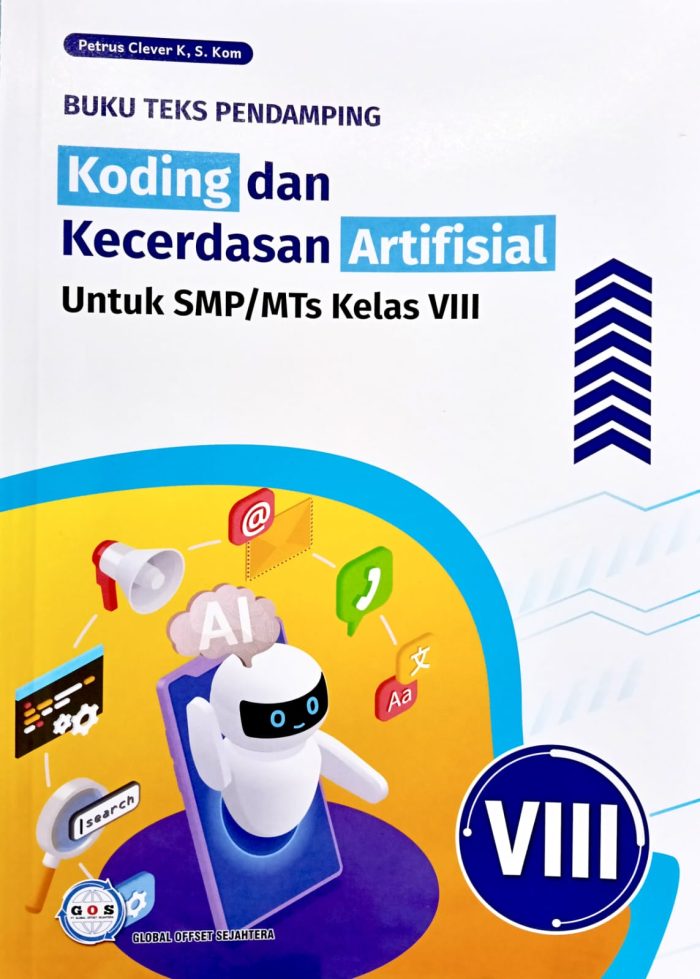 BUKU KODING DAN KECERDASAN ARTIFISIAL SMP/MTs KELAS 8 - Penerbit Litnus